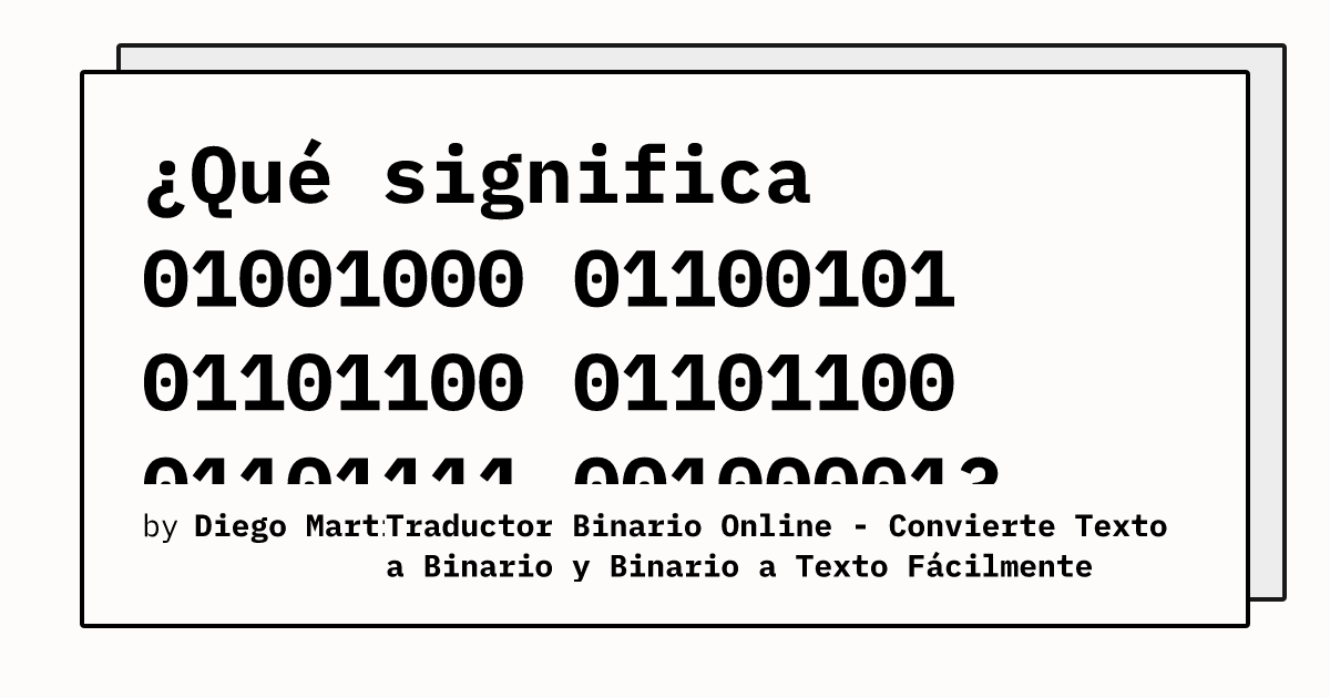¿Qué significa 01001000 01100101 01101100 01101100 01101111 00100001 ...